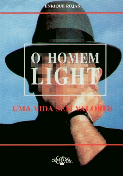 O Homem Light by Enrique Rojas | Goodreads