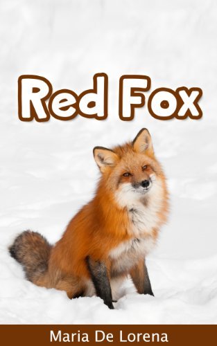 Red Fox: Children Pictures Book & Fun Facts About Red Fox by Maria De ...