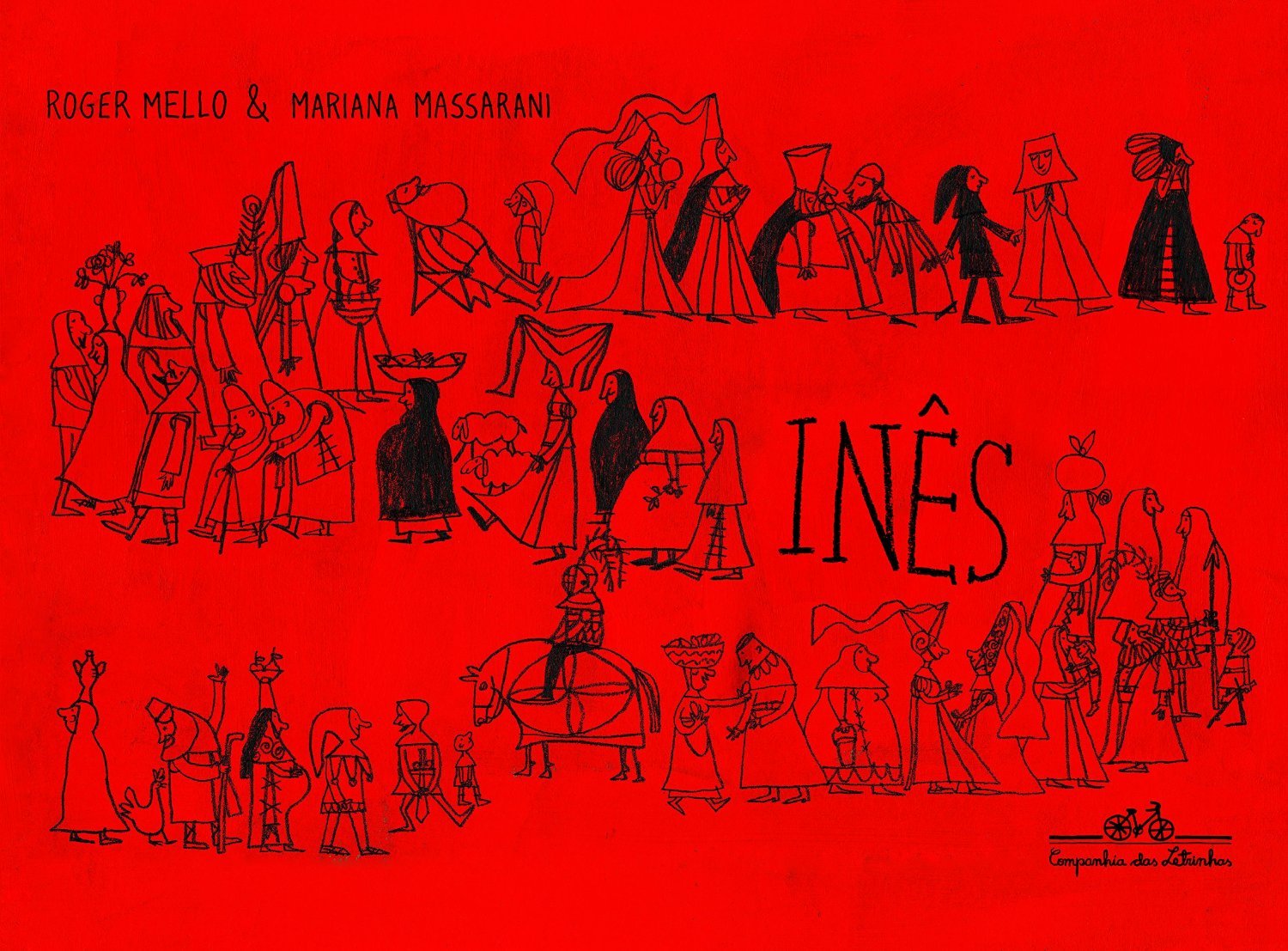 Inês by Roger Mello | Goodreads