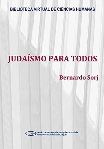 Judaísmo para todos (Spanish Edition) by Bernardo Sorj | Goodreads