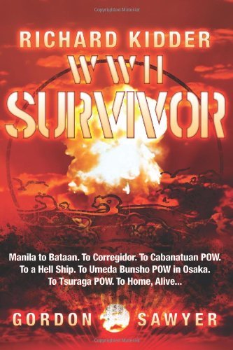 Richard Kidder: WWII Survivor by Gordon Sawyer | Goodreads