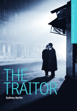 The Traitor by Sydney Horler | Goodreads