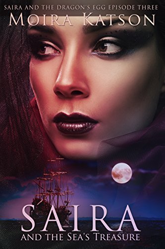 Saira & the Sea's Treasure by Moira Katson | Goodreads