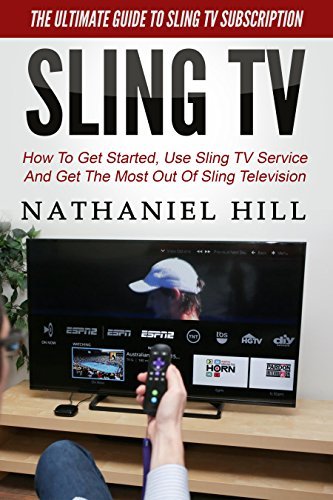Sling TV: The Ultimate Guide To Sling TV Subscription – How To Get ...