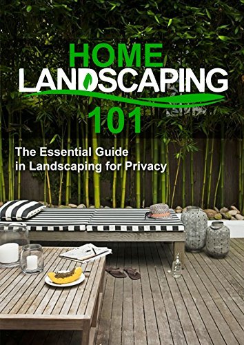 Home Landscaping 101: The Essential Guide in Landscaping for Privacy by ...