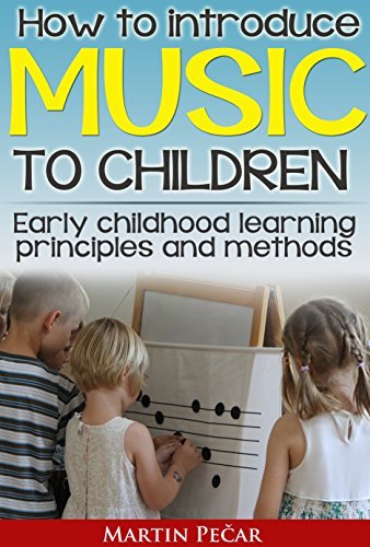 How To Introduce Music To Children: Early childhood learning principles ...
