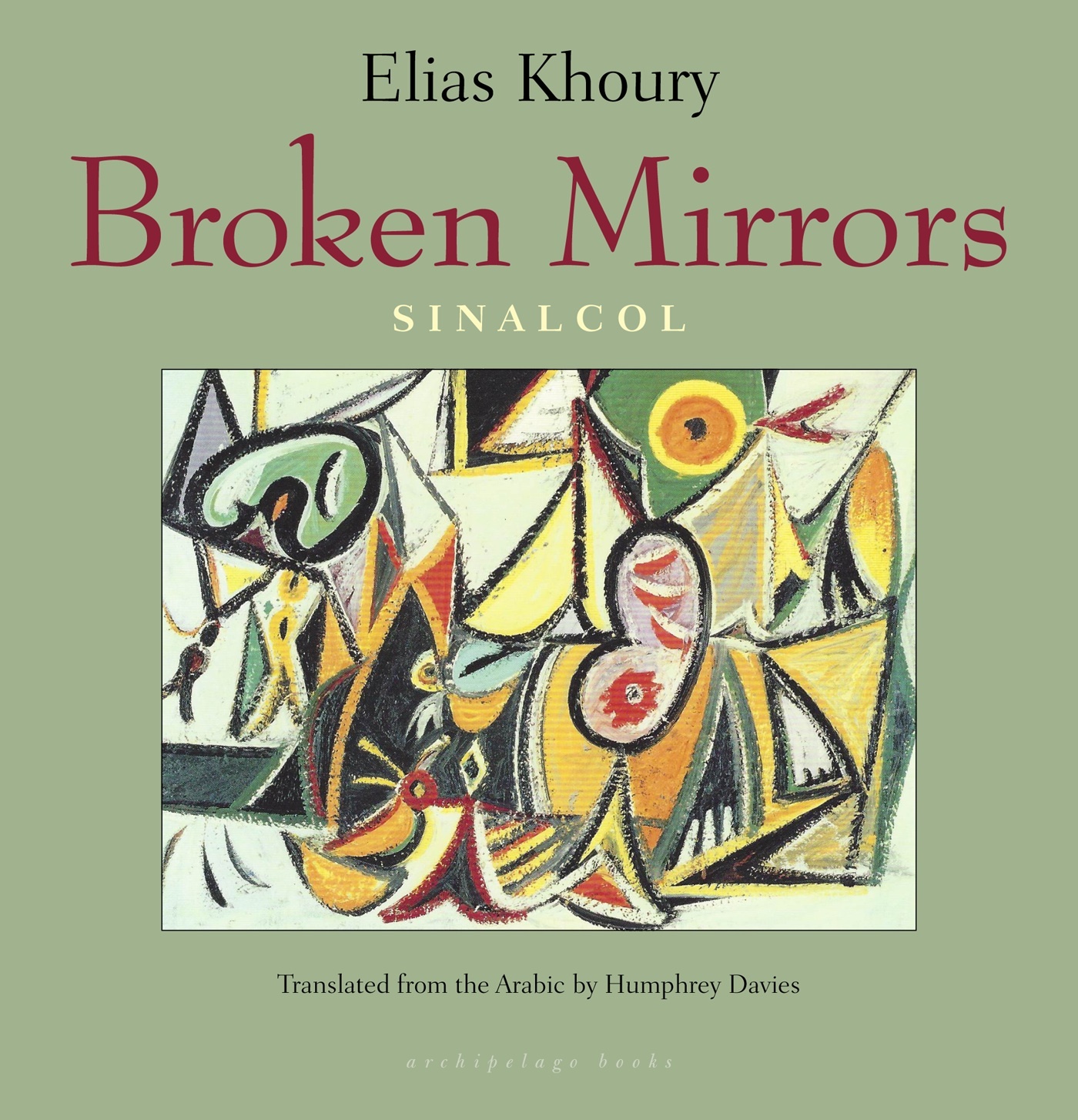 Broken Mirrors: Sinalcol by Elias Khoury | Goodreads