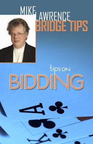 Tips on Bidding (Mike Lawrence Bridge Tips) by Mike Lawrence Aut ...