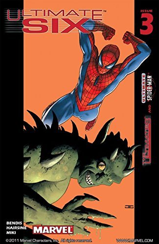 Ultimate Six #3 by Brian Michael Bendis | Goodreads