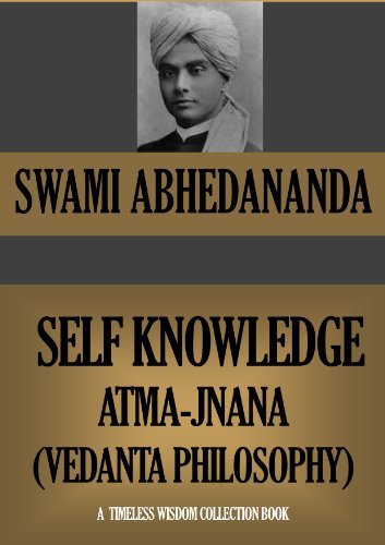 SELF KNOWLEDGE. Atma Jnana. (Vedanta Philosophy) by Abhedananda | Goodreads