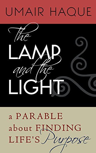 The Lamp and the Light: A Parable About Finding Life's Purpose by Umair ...
