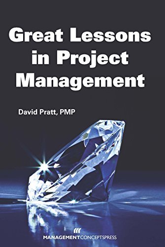 Great Lessons in Project Management by David Pratt | Goodreads