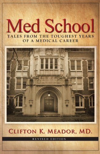 Med School: Tales from the Toughest Years of a Medical Career by ...