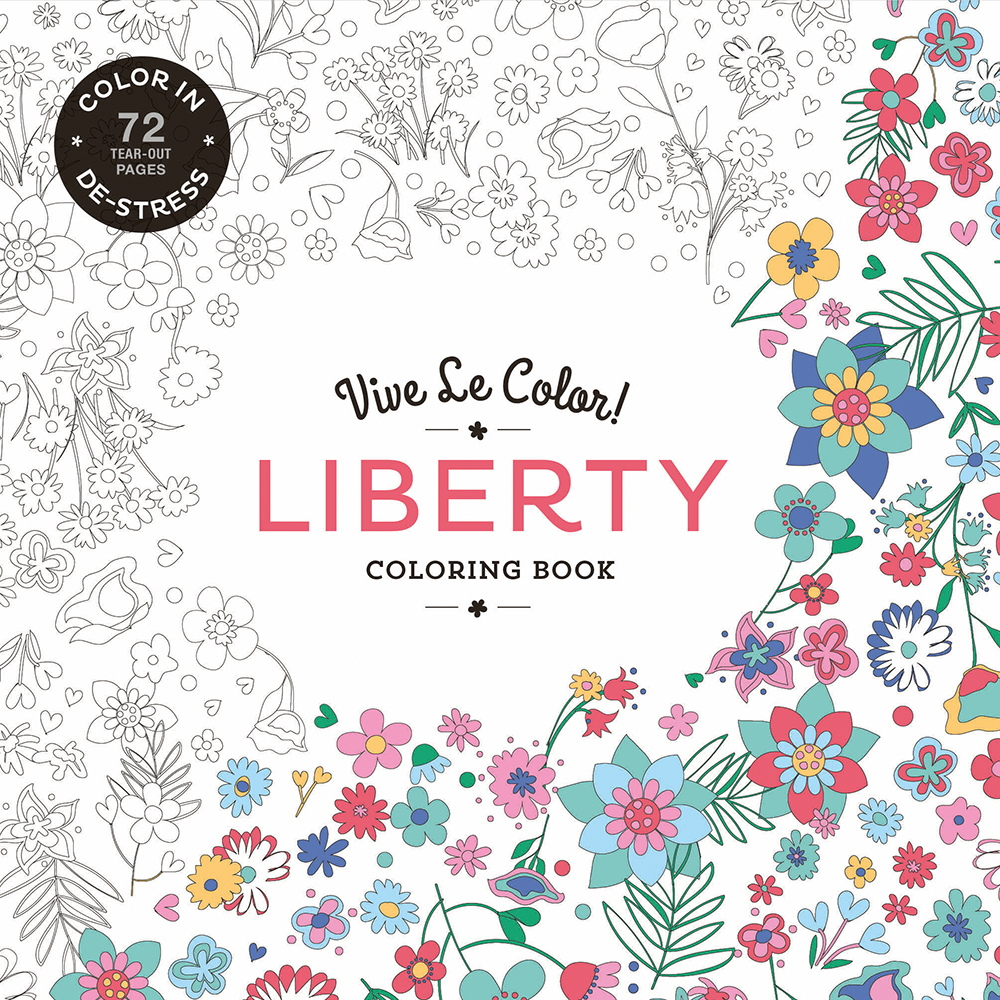 Vive Le Color! Liberty (Coloring Book): Color In; De-stress by Marabout ...