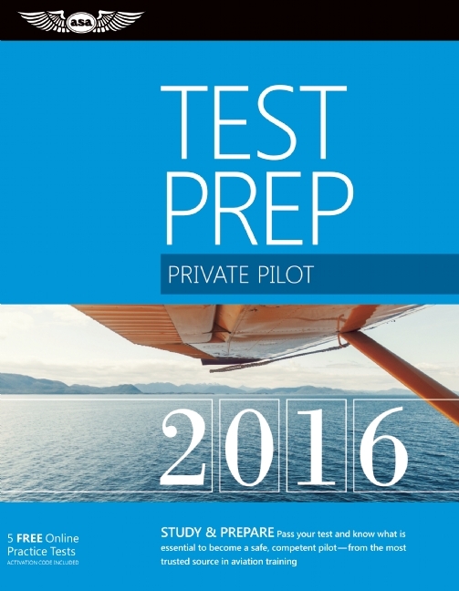 Private Pilot Test Prep 2016: Study & Prepare: Pass your test and know ...