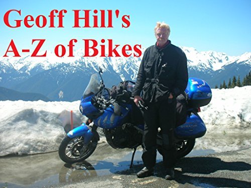 Geoff Hill's A-Z of Bikes by Geoff Hill | Goodreads