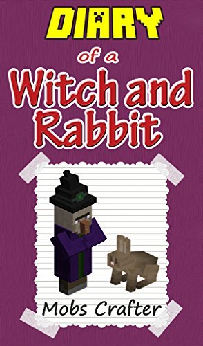 MINECRAFT: Diary Of a Witch and Rabbit : Unofficial Minecraft Book ...