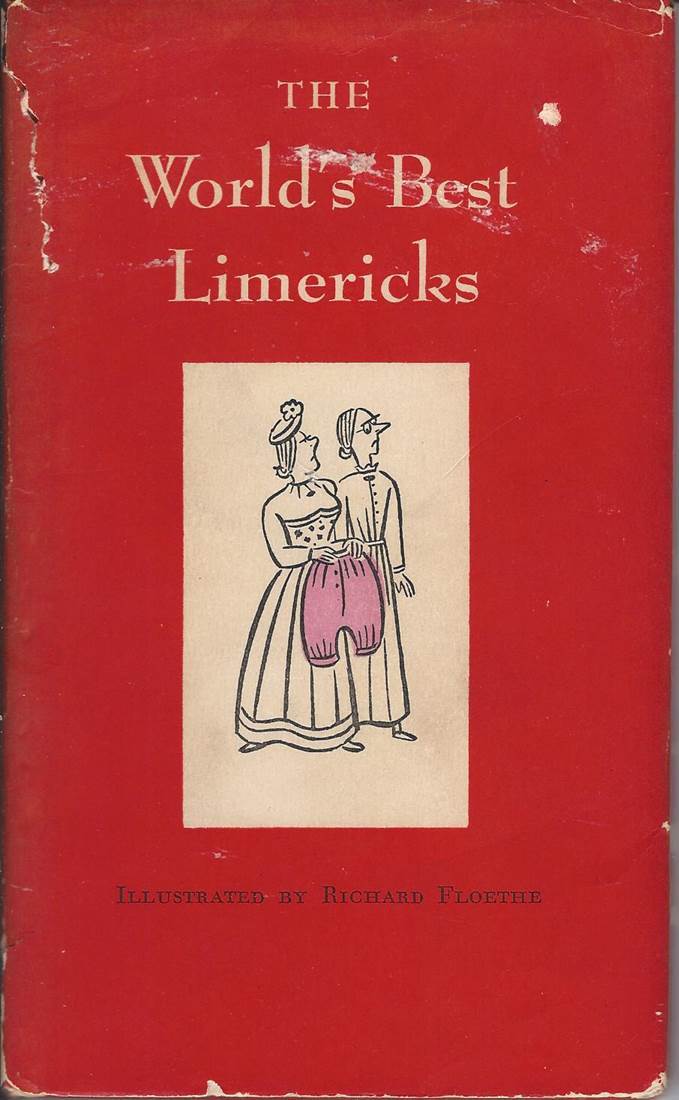 The World's Best Limericks by Richard Floethe | Goodreads