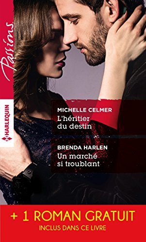 L'héritier du destin / Un marché si troublant / Un été à Belle Rose by ...
