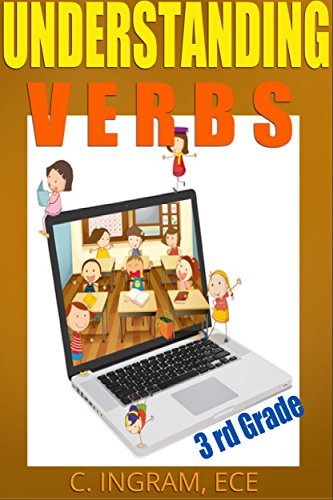 Understanding Verbs: 2nd and 3rd Grade by C. Ingram | Goodreads
