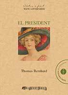 El president by Thomas Bernhard | Goodreads