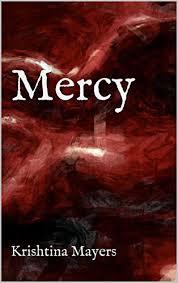 Mercy by Krishtina Mayers | Goodreads