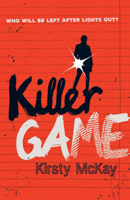 Killer Game by Kirsty McKay | Goodreads