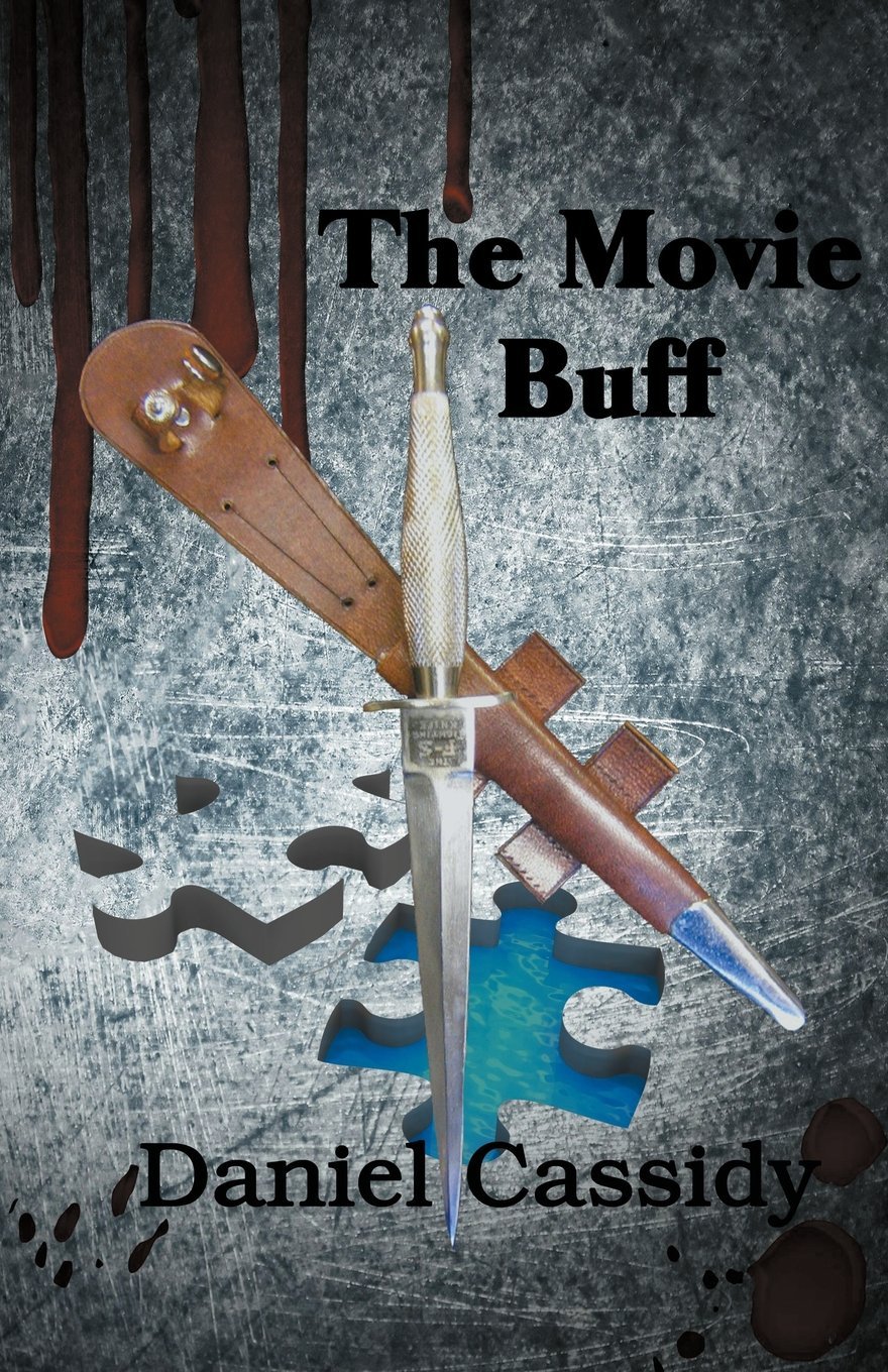 The Movie Buff by Daniel Cassidy | Goodreads