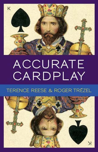 Accurate Cardplay (Master Bridge) by Terence Reese | Goodreads