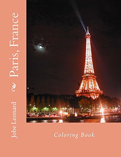 Paris, France Coloring Book: Color Your Way Through the Streets of ...