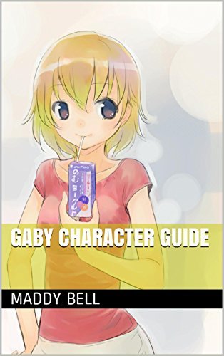 Gaby Character Guide by Maddy Bell | Goodreads