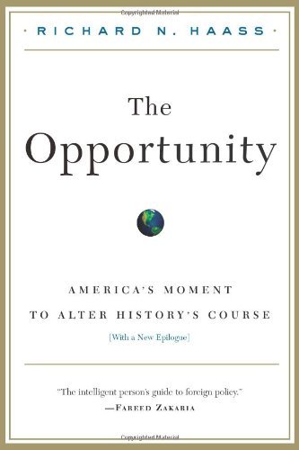 The Opportunity by Richard N. Haass | Goodreads