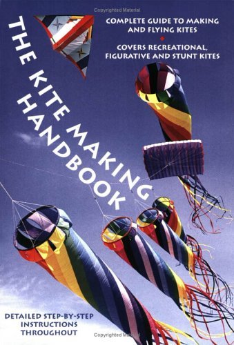 The Kite Making Handbook by Rossella Guerra | Goodreads