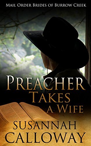Mail Order Bride: Preacher Takes a Wife: A Clean Historical Romance by ...
