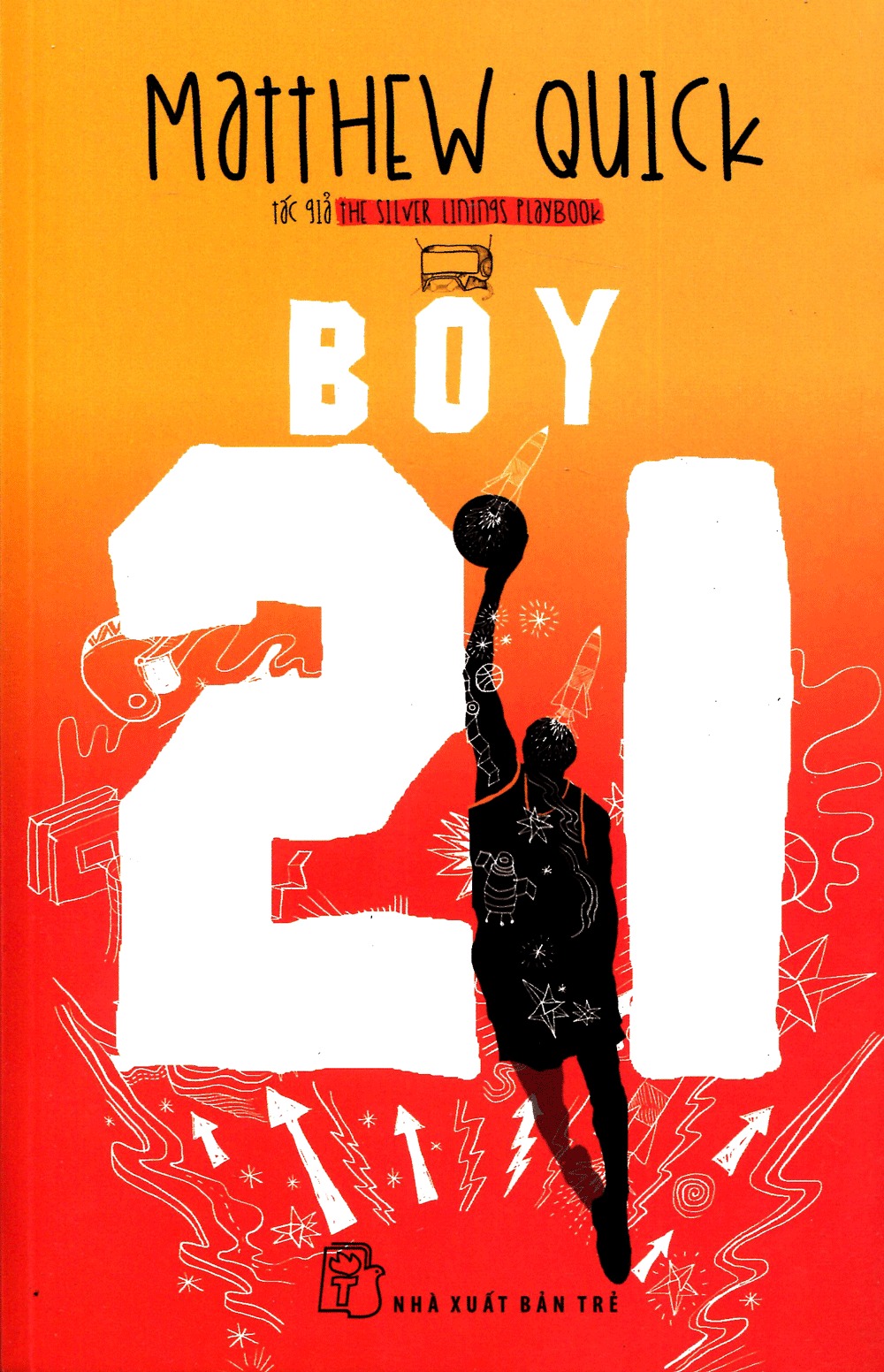Boy21 by Matthew Quick, Nhật Khoa dịch | Goodreads