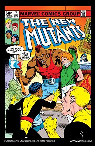 New Mutants #7 by Chris Claremont | Goodreads