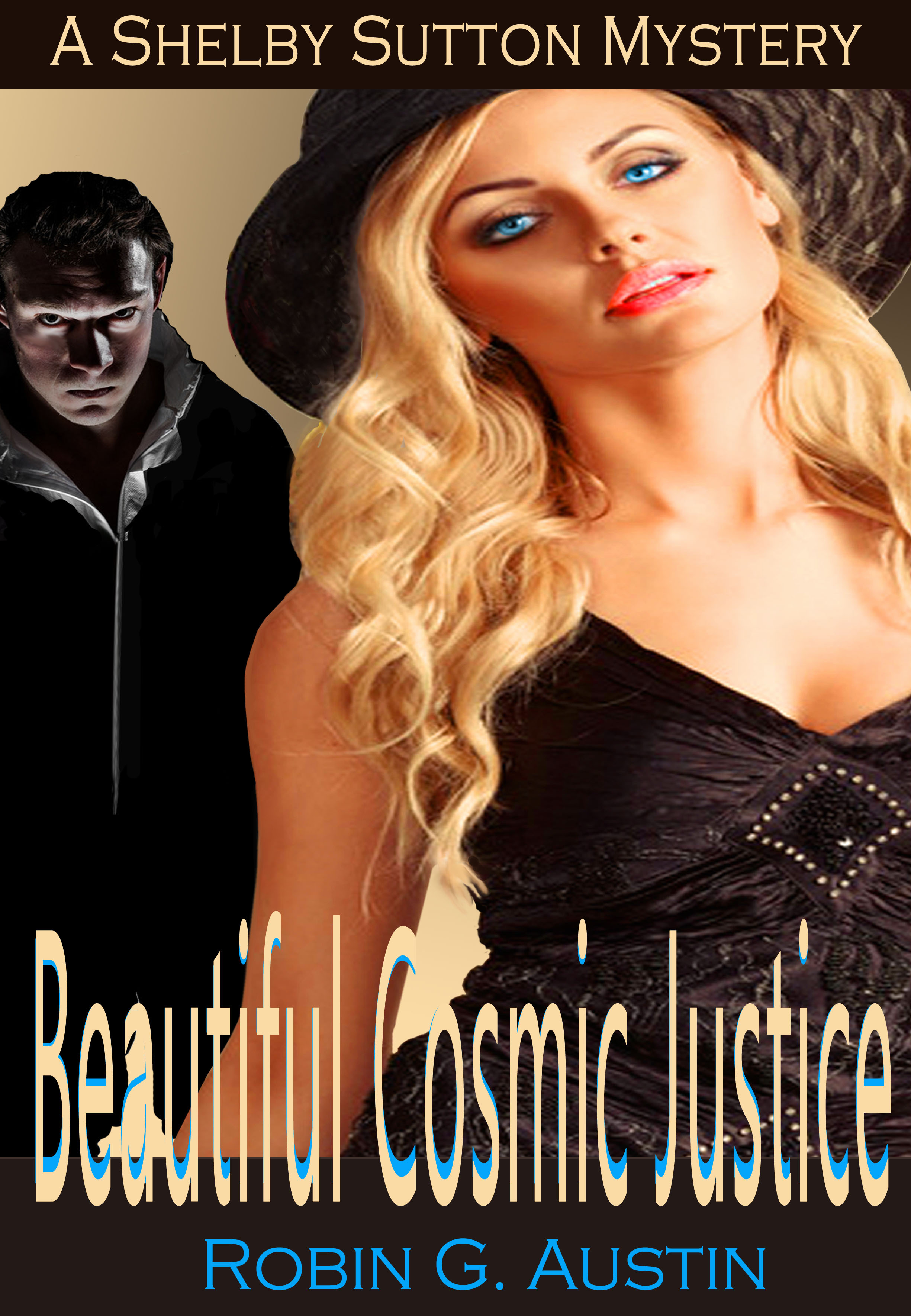 Beautiful Cosmic Justice by Robin G. Austin | Goodreads