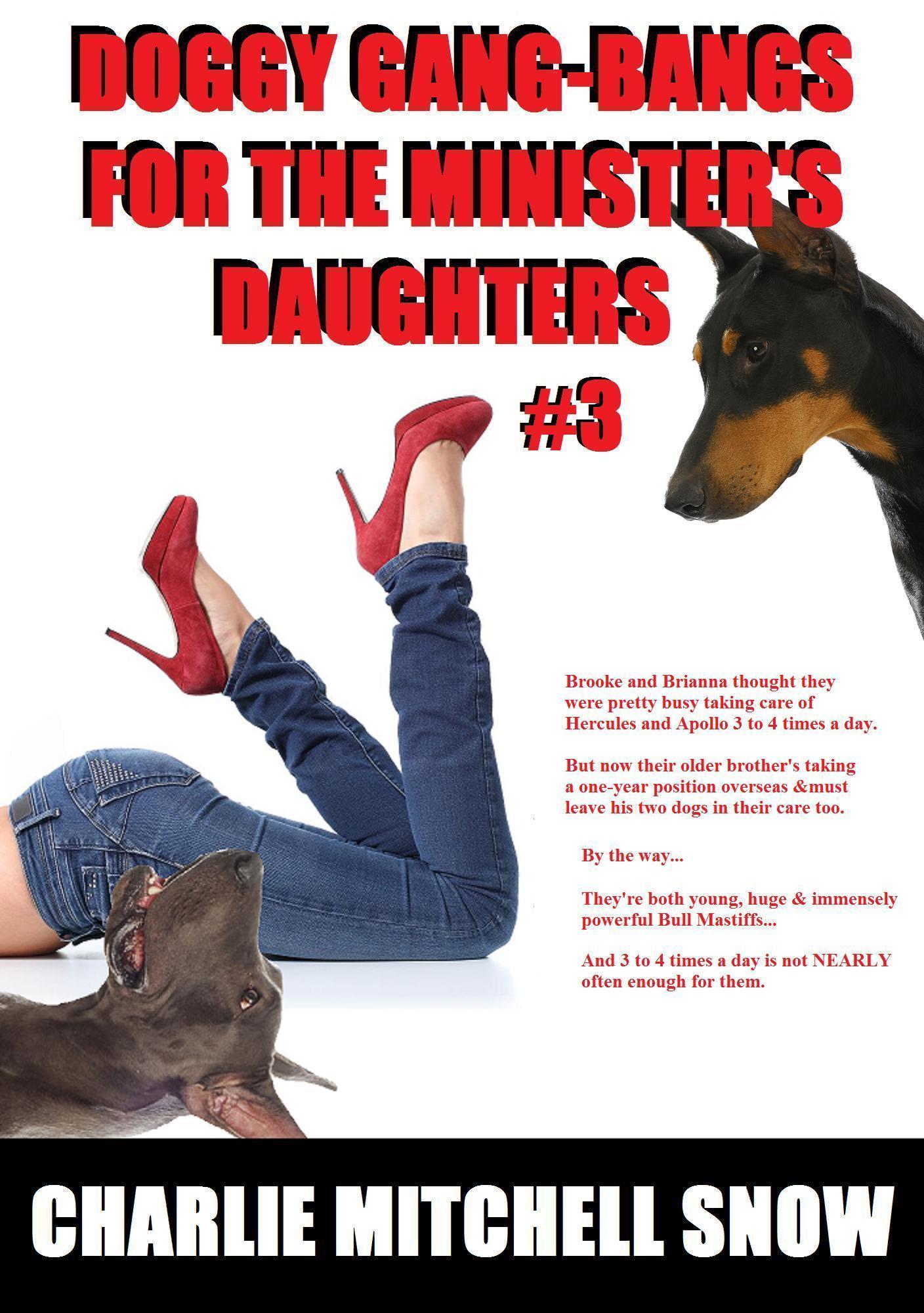 Bestiality Gang-Bangs for the Minister’s Daughters, Part 3 by Charlie ...