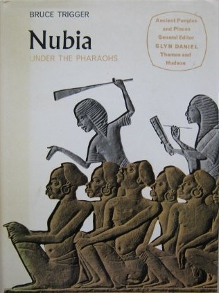 Nubia under the Pharaohs by Bruce G. Trigger | Goodreads