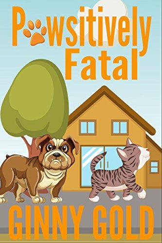 Pawsitively Fatal (Silver Springs #4) by Ginny Gold | Goodreads