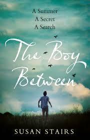 The Boy Between by Susan Stairs | Goodreads