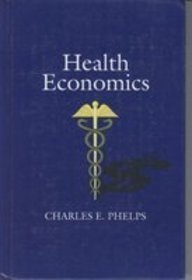 Health Economics by Harpercollins College Div | Goodreads
