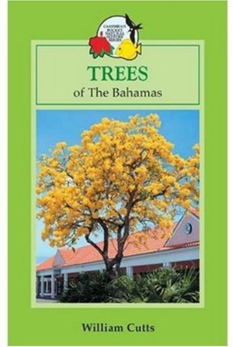 Trees of the Bahamas and Florida by William Cutts | Goodreads
