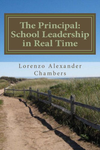 The Principal: School Leadership in Real Time by Lorenzo Chambers ...