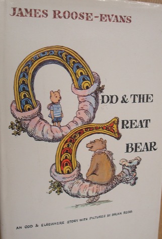 Odd and the Great Bear (Odd and Elsewhere, #3) by James Roose-Evans ...