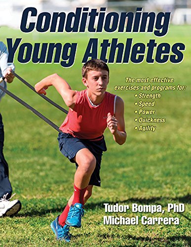 Conditioning Young Athletes by Tudor O. Bompa | Goodreads