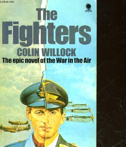 Fighters, The by Colin Willcock | Goodreads