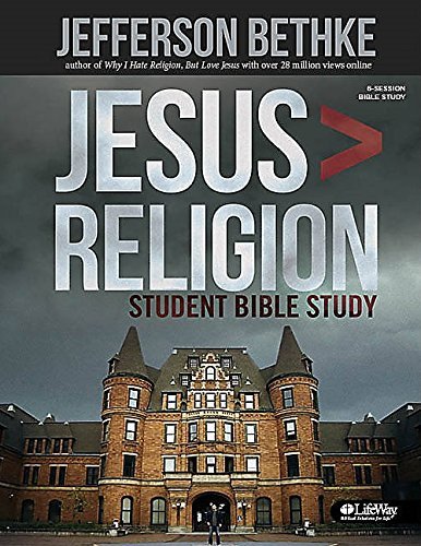 Jesus > Religion - Student Book by Jefferson Bethke | Goodreads