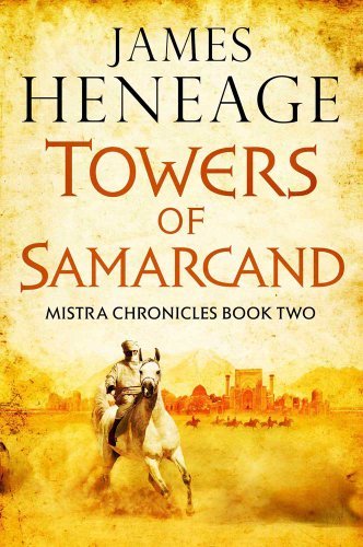 The Towers of Samarcand by James Heneage | Goodreads
