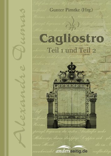 Cagliostro: Teil 1 und Teil 2 (German Edition) by Alexandre Dumas ...